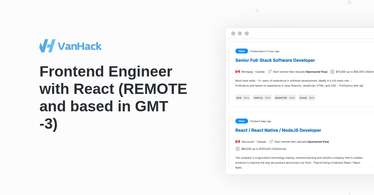 Frontend Engineer with React (REMOTE and based in GMT -3) - VanHack